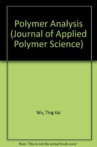 Buy Polymer Analysis: 34 (Journal of Applied Polymer Science) Book ...