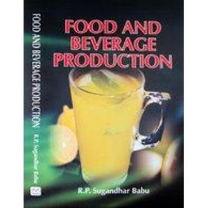 Buy Food and Beverage Production Book Online at Low Prices in India ...