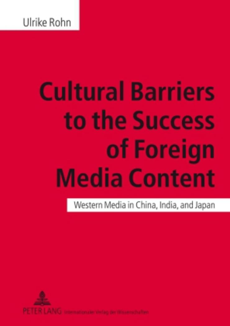 Cultural Barriers to the Success of Foreign Media Content: Western ...