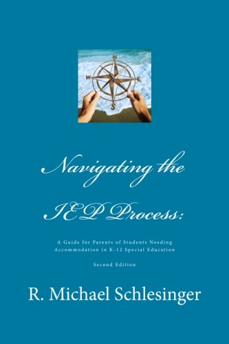 Navigating the IEP Process: A Guide for Parents of Students Needing ...