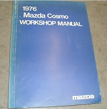 1976 Mazda Cosmo Service Shop Repair Manual Oem 76: mazda.: Amazon.com ...