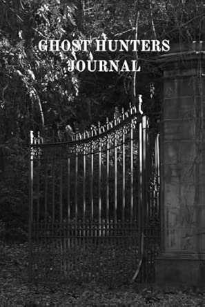 Amazon.com: Ghost Hunters Journal: 6 x 9 inch 100 pages to record up to ...