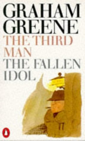 The Third Man and The Fallen Idol: Graham Greene: 9780140032789: Amazon ...