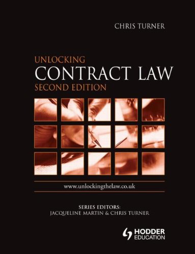 Unlocking Contract Law Second Edition (Unlocking the Law): Turner, Chris: 9780340941966: Amazon ...