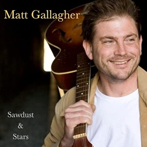 Écouter Sawdust and Stars de Matt Gallagher sur Amazon Music