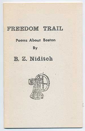 Freedom Trail: Poems About Boston: B. Z Niditch: Amazon.com: Books