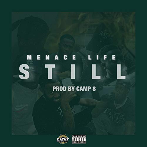 Play Still by Menace Life on Amazon Music Unlimited