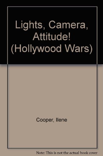 Lights, Camera, Attitude (Hollywood Wars): Cooper, Ilene: 9780140361551 ...
