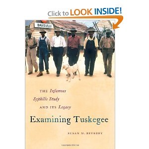 Examining Tuskegee b yReverby: Reverby: Amazon.com: Books