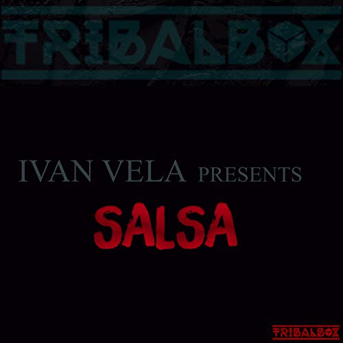 Play Salsa by Ivan Vela on Amazon Music