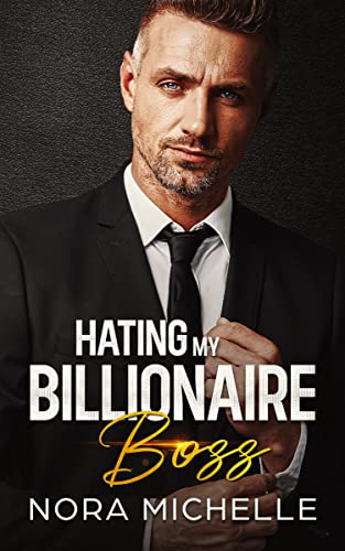 Amazon.com: Hating my Billionaire Boss: An Age Gap Accidental Pregnancy Romance eBook : Michelle ...