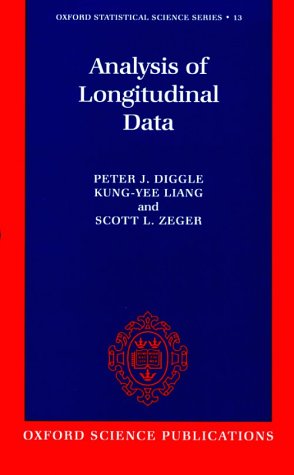 Analysis of Longitudinal Data: Diggle, Peter J., Liang, Kung-Yee, Zeger ...