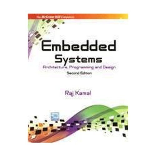 Buy EMBEDDED SYSTEMS: ARCHITECTURE, PROGRAMMING AND DESIGN Paperback ...