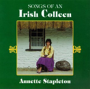 Annette Stapleton - Songs of an Irish Colleen - Amazon.com Music