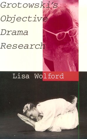 Grotowski's Objective Drama Research (Performance Studies Series ...