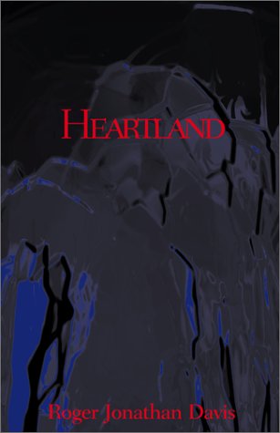 Heartland: Davis, Roger Davison, Davis, Roger Jonathan: 9780738839585 ...