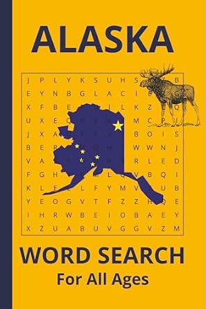 Alaska Word Search: Word Searches with Easy-to-Read Print about Alaska ...