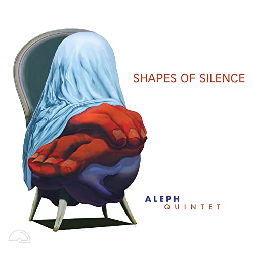 Amazon.co.jp: Shapes of Silence : Aleph Quintet: Digital Music