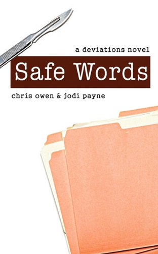 Safe Words (Deviations): Owen, Chris, Payne, Jodi: 9781610400534: Amazon.com: Books