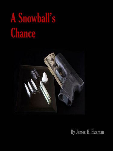 A Snowball's Chance - Kindle edition by Eisaman, James. Mystery, Thriller & Suspense Kindle ...