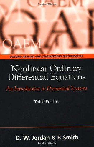 Nonlinear Ordinary Differential Equations: An Introduction to Dynamical ...