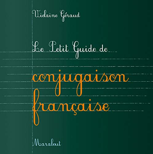 Amazon.fr - Le Petit Guide de conjugaison française - Géraud, Violaine ...