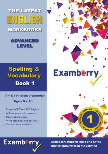Examberry 11+ & KS2 Spelling & Vocabulary - Advanced Book 1: Amazon.co ...