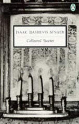 The Collected Stories of Isaac Bashevis Singer (Penguin Twentieth ...
