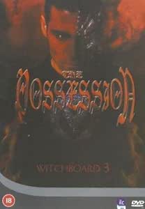 The Possession - Witchboard 3 [DVD]: Amazon.co.uk: David Nerman, Locky ...