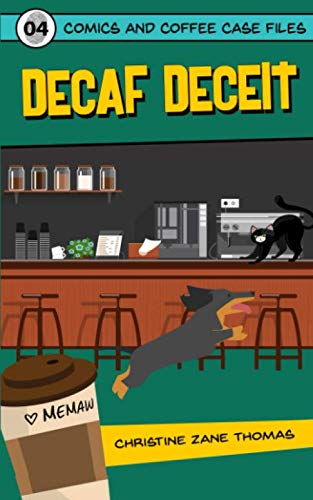 Amazon.com: Decaf Deceit (Comics and Coffee Case Files): 9781701785557 ...