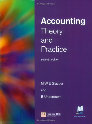 Accounting: Theory and Practice, 7th Ed.: Amazon.co.uk: Glautier ...