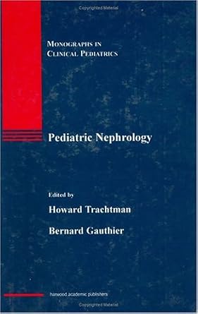Pediatric Nephrology (MONOGRAPHS IN CLINICAL PEDIATRICS): 9789057022739 ...