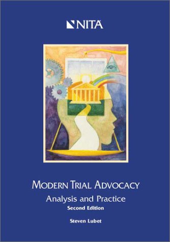 Modern Trial Advocacy: Analysis and Practice: Lubet, Steven ...
