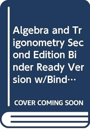 Algebra and Trigonometry Second Edition Binder Ready Version w/Binder ...