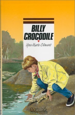 Amazon.com: Billy crocodile: 9782700221008: Books