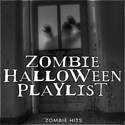 Amazon MusicでZombie HitsのZombie Halloween Playlistを再生する