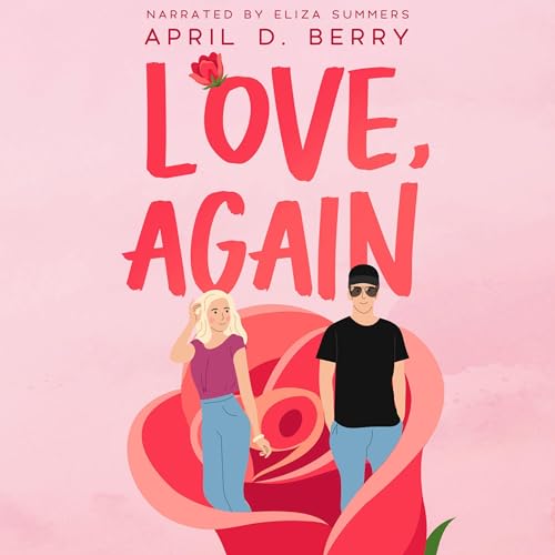 Amazon.com: Love, Again (Audible Audio Edition): April Berry, Eliza ...