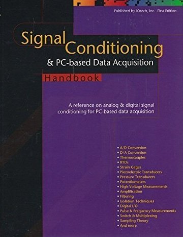 Signal Conditioning & Pc-Based Data Acquisition Handbook: A Reference on Analog & Digital Signal ...