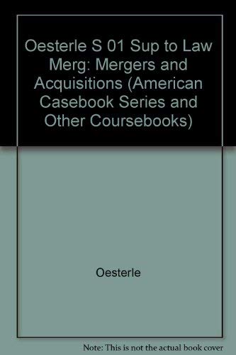 2001 Supplement to The Law of Mergers and Acquisitions (American ...