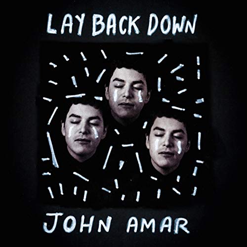 Lay Back Down von John Amar auf Amazon Music Unlimited