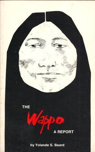 The Wappo: A Report: Beard, Yolande S.: 9780939046263: Amazon.com: Books