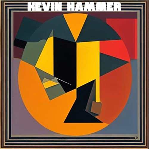 Amazon.co.jp: Kevin Hammer : Kevin Hammer: デジタルミュージック