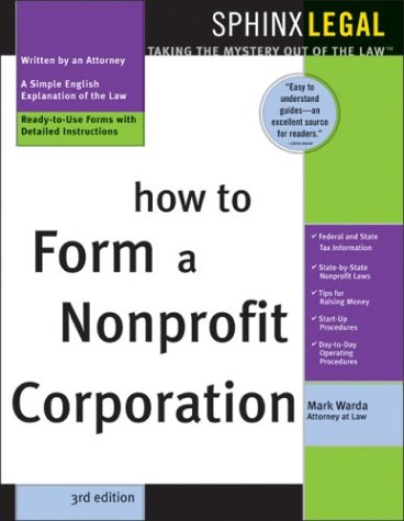 How to Form a Nonprofit Corporation: Warda, Mark: 9781572483903: Amazon ...