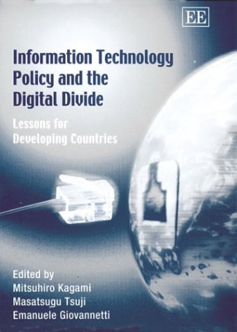 Information Technology Policy and the Digital Divide: Lessons for ...