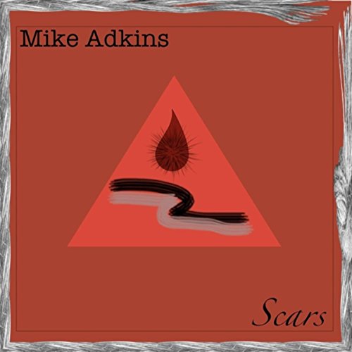 Amazon.com: Scars : Mike Adkins: Digital Music