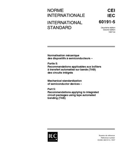 IEC 60191-5 Ed. 2.0 b:1997, Mechanical standardization of semiconductor ...