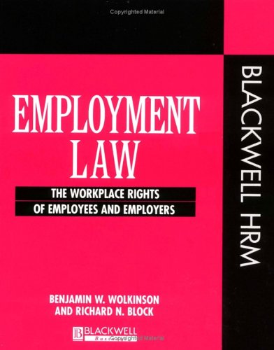 Employment Law: The Workplace Rights of Employees and Employers (Human ...
