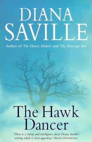 The Hawk Dancer: Diana Saville: 9780340675090: Amazon.com: Books