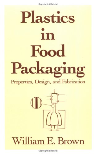 Plastics in Food Packaging: Properties, Design and Fabrication ...