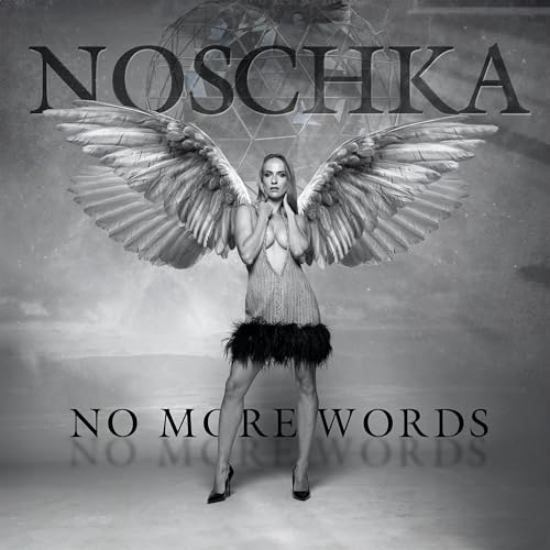 Écouter No More Words par NOSCHKA sur Amazon Music Unlimited
